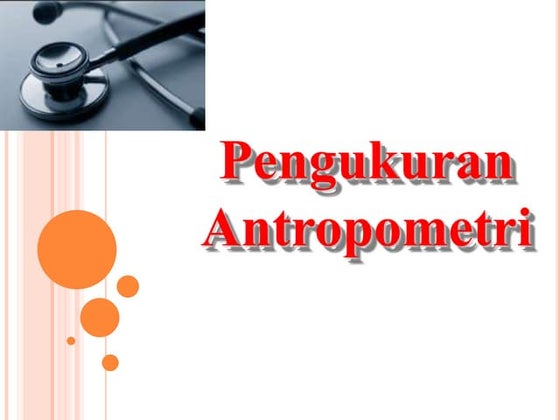 Materi 1. Pengukuran Antropometri (1).pptx