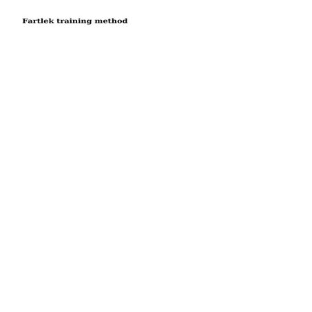 Fartlek training method | PDF