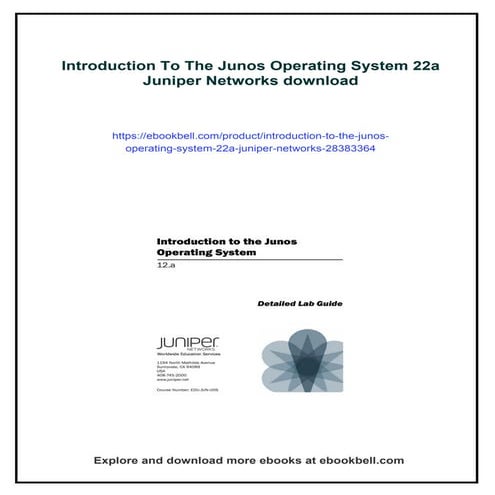 Introduction To The Junos Operating System 22a Juniper Networks | PDF
