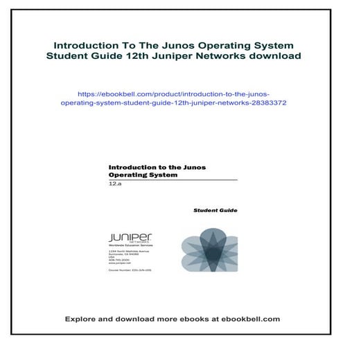 Introduction To The Junos Operating System Student Guide 12th Juniper Networks | PDF