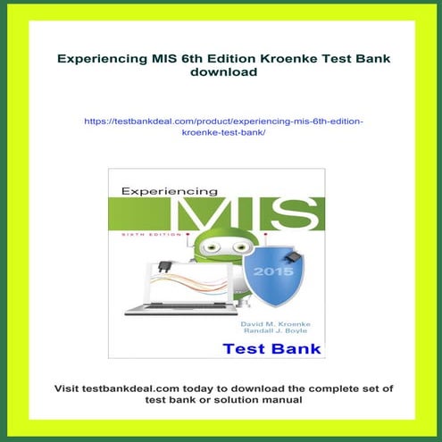 Experiencing MIS 6th Edition Kroenke Test Bank | PDF