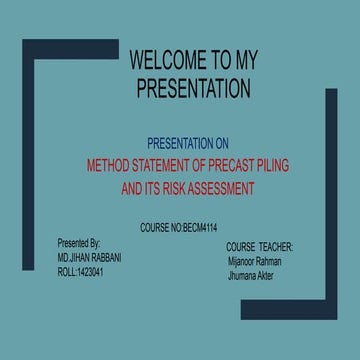 Method Statement of precast pilie and its risk assessment | PPTX