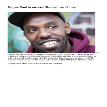 Rapper Shad to succeed Ghomeshi as 'Q' host | PDF