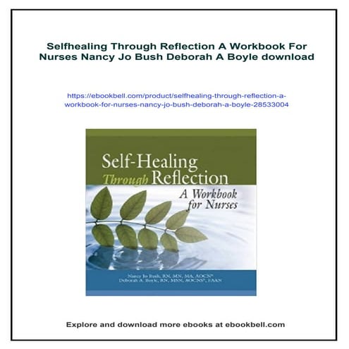 Selfhealing Through Reflection A Workbook For Nurses Nancy Jo Bush ...