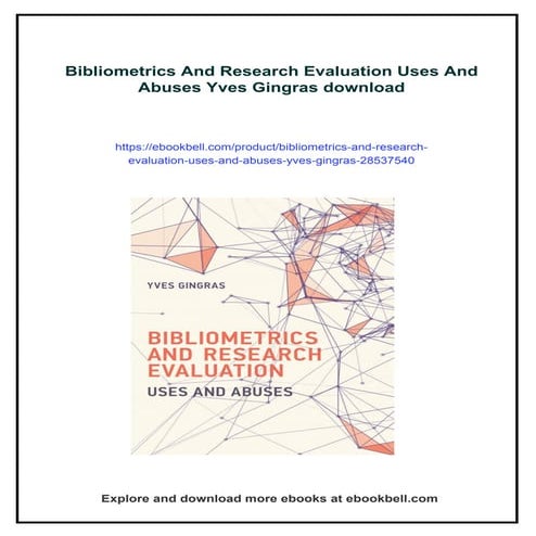Bibliometrics And Research Evaluation Uses And Abuses Yves Gingras | PDF