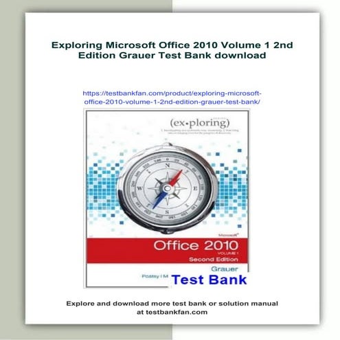 Exploring Microsoft Office 2010 Volume 1 2nd Edition Grauer Test Bank | PDF