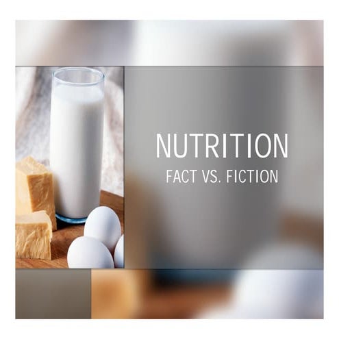 Nutrition: Fact vs Fiction | PPT