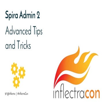 Spira Admin 2: Advanced Tips And Tricks | PPTX