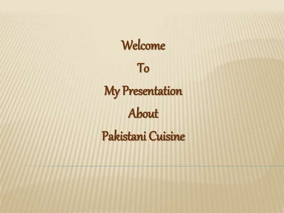 Pakistani traditional foods | PPTX