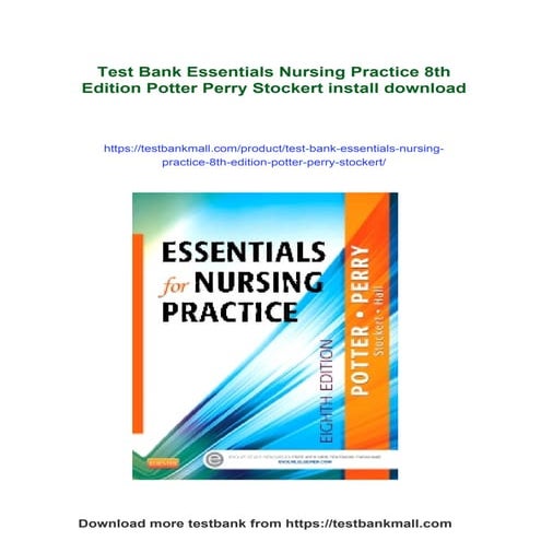 Test Bank Essentials Nursing Practice 8th Edition Potter Perry Stockert ...