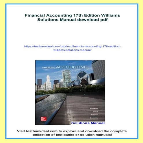 Financial Accounting 17th Edition Williams Solutions Manual | PDF