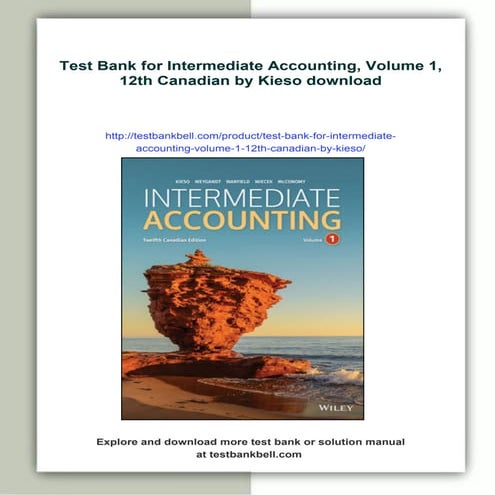 Test Bank for Intermediate Accounting, Volume 1, 12th Canadian by Kieso ...