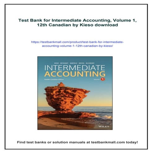 Test Bank for Intermediate Accounting, Volume 1, 12th Canadian by Kieso ...