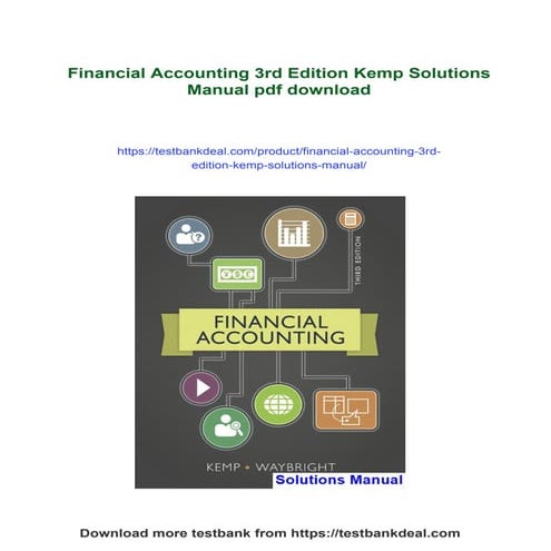 Financial Accounting 3rd Edition Kemp Solutions Manual | PDF