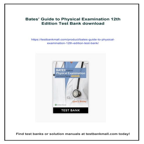 Bates’ Guide to Physical Examination 12th Edition Test Bank | PDF