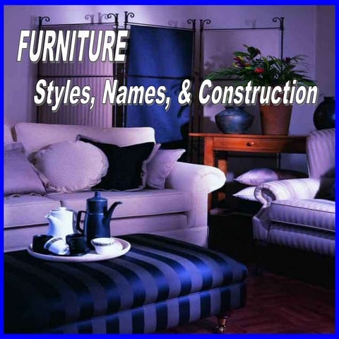 145 furniture-styles-names-construction | PPT