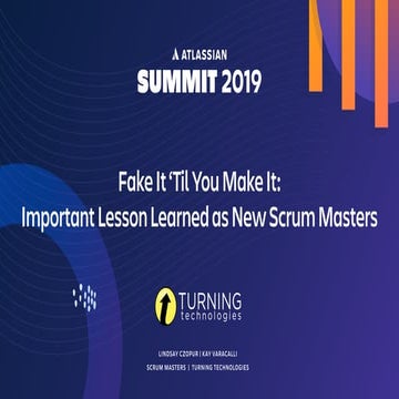 Fake It ‘Til You Make It: Important Lessons Learned as New Scrum ...