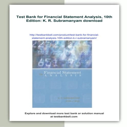 Test Bank for Financial Statement Analysis, 10th Edition: K. R ...
