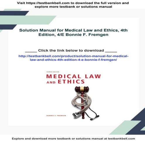 Solution Manual for Medical Law and Ethics, 4th Edition, 4/E Bonnie F. Fremgen | PDF