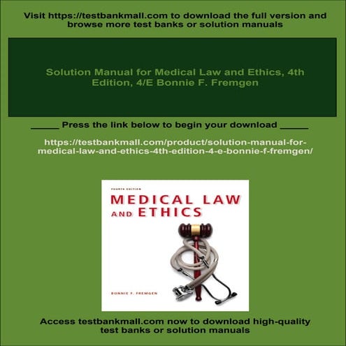 Solution Manual for Medical Law and Ethics, 4th Edition, 4/E Bonnie F. Fremgen | PDF