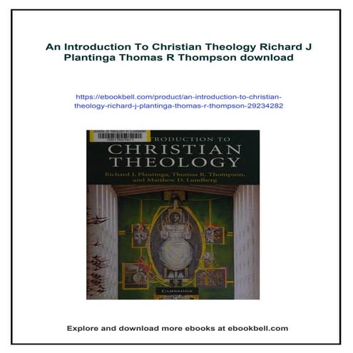 An Introduction To Christian Theology Richard J Plantinga Thomas R ...