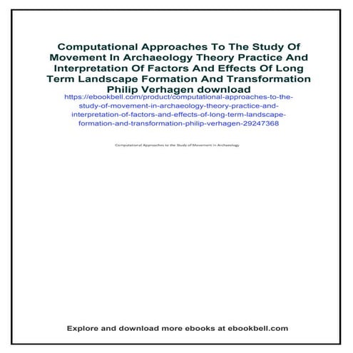 Computational Approaches To The Study Of Movement In Archaeology Theory ...