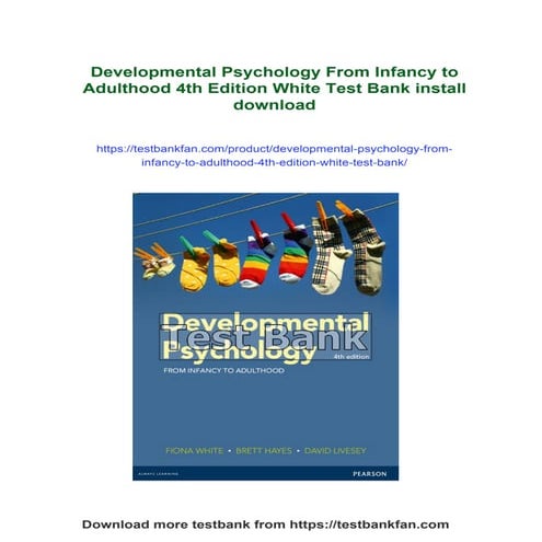 Developmental Psychology From Infancy to Adulthood 4th Edition White ...