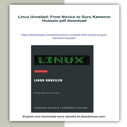 Linux Unveiled: From Novice to Guru Kameron Hussain | PDF
