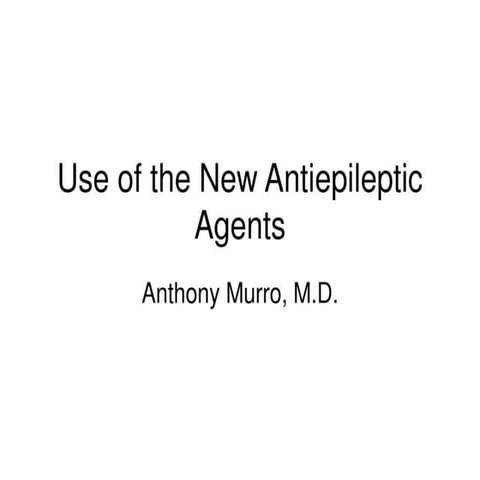 Use of New Antiepileptic Agents, Esteem Pharma | PDF