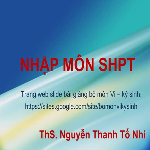 Mờ đầu nhập môn shpt gv nguyễn thanh tố nhi | PDF