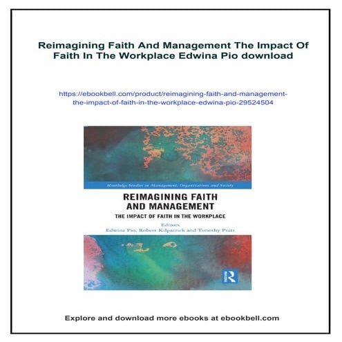 Reimagining Faith And Management The Impact Of Faith In The Workplace Edwina Pio | PDF
