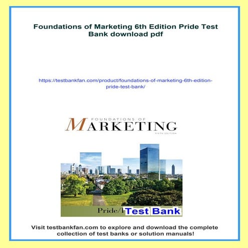 Foundations of Marketing 6th Edition Pride Test Bank | PDF