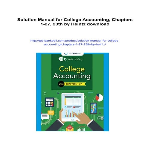 Solution Manual for College Accounting, Chapters 1-27, 23th by Heintz | PDF