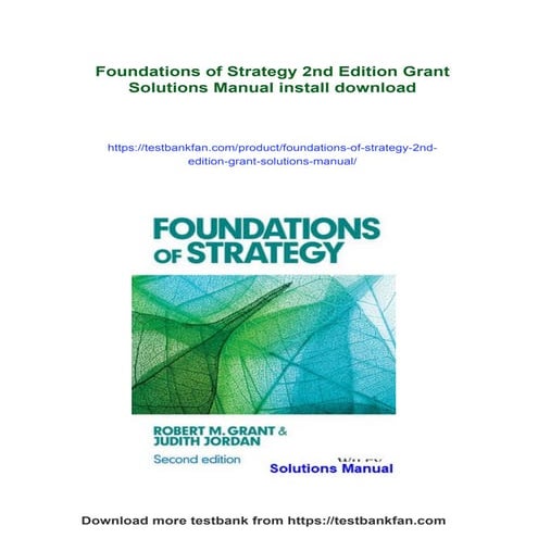 Foundations of Strategy 2nd Edition Grant Solutions Manual | PDF
