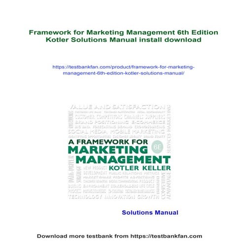 Framework for Marketing Management 6th Edition Kotler Solutions Manual ...