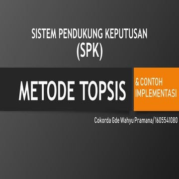 Sistem pendukung keputusan metode topsis .ppt