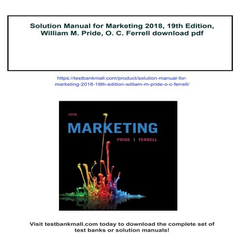 Solution Manual for Marketing 2018, 19th Edition, William M. Pride, O ...