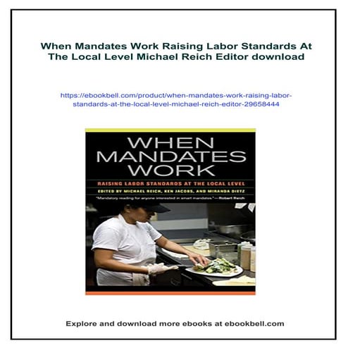 When Mandates Work Raising Labor Standards At The Local Level Michael ...