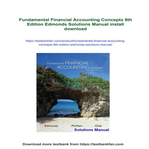 Fundamental Financial Accounting Concepts 8th Edition Edmonds Solutions ...