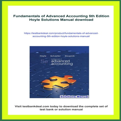 Fundamentals of Advanced Accounting 5th Edition Hoyle Solutions Manual | PDF