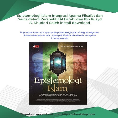 Epistemologi Islam Integrasi Agama Filsafat dan Sains dalam Perspektif Al Farabi dan Ibn Rusyd A ...