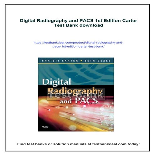 Digital Radiography and PACS 1st Edition Carter Test Bank | PDF