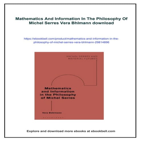 Mathematics And Information In The Philosophy Of Michel Serres Vera Bhlmann | PDF