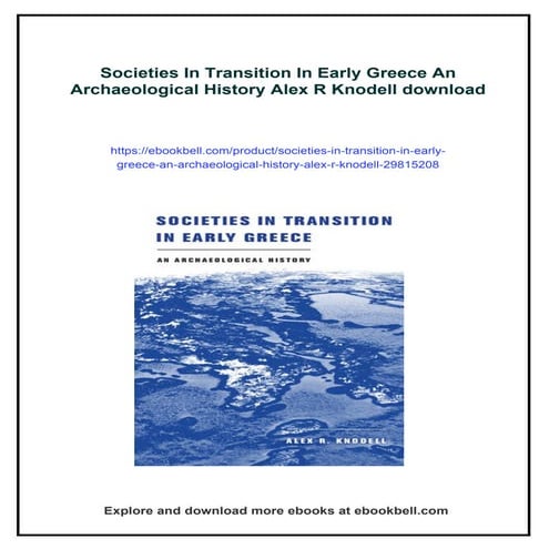 Societies In Transition In Early Greece An Archaeological History Alex ...