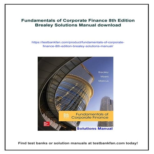 Fundamentals of Corporate Finance 8th Edition Brealey Solutions Manual | PDF