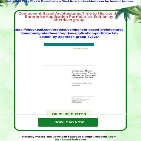 Component Based Architectures Time to Migrate the Enterprise Application Portfolio 1st Edition ...