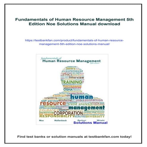 Fundamentals of Human Resource Management 5th Edition Noe Solutions Manual | PDF