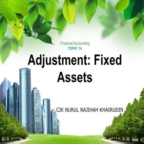 ADJUSTMENTS FIXED ASSETS.pptx