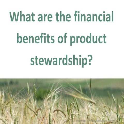 The Benefits of Product Stewardship | PPTX | Green Solutions | Business