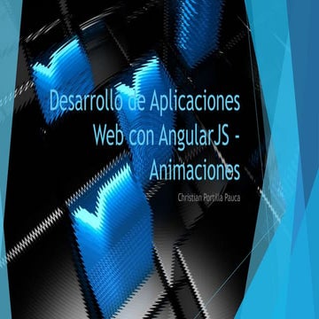 14 desarrollo de aplicaciones web con angular js animaciones | PPTX